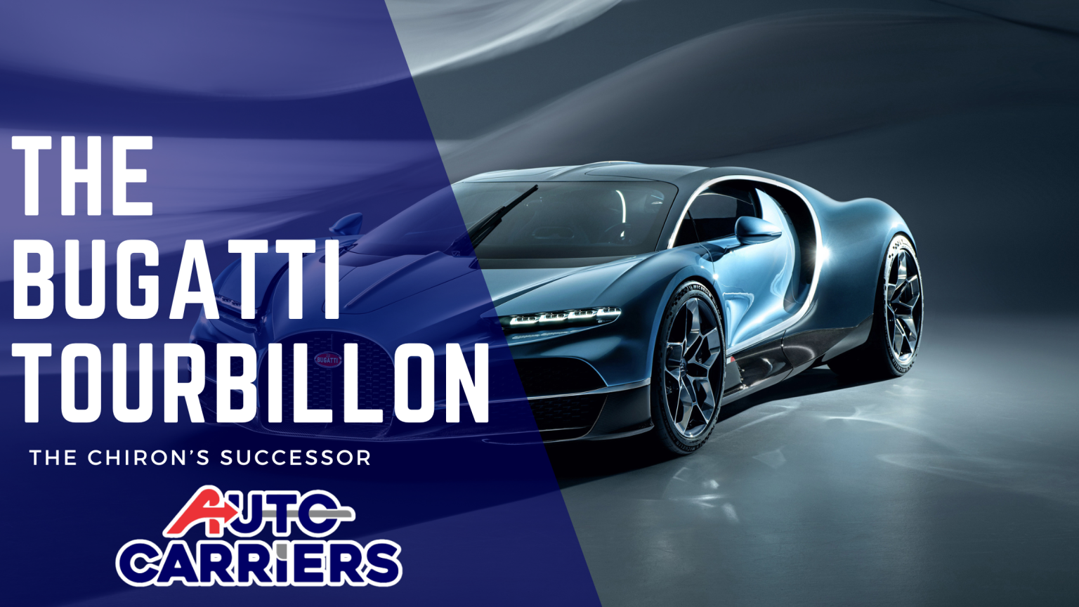 Bugatti’s Brand new Bugatti Tourbillon – Auto Carriers